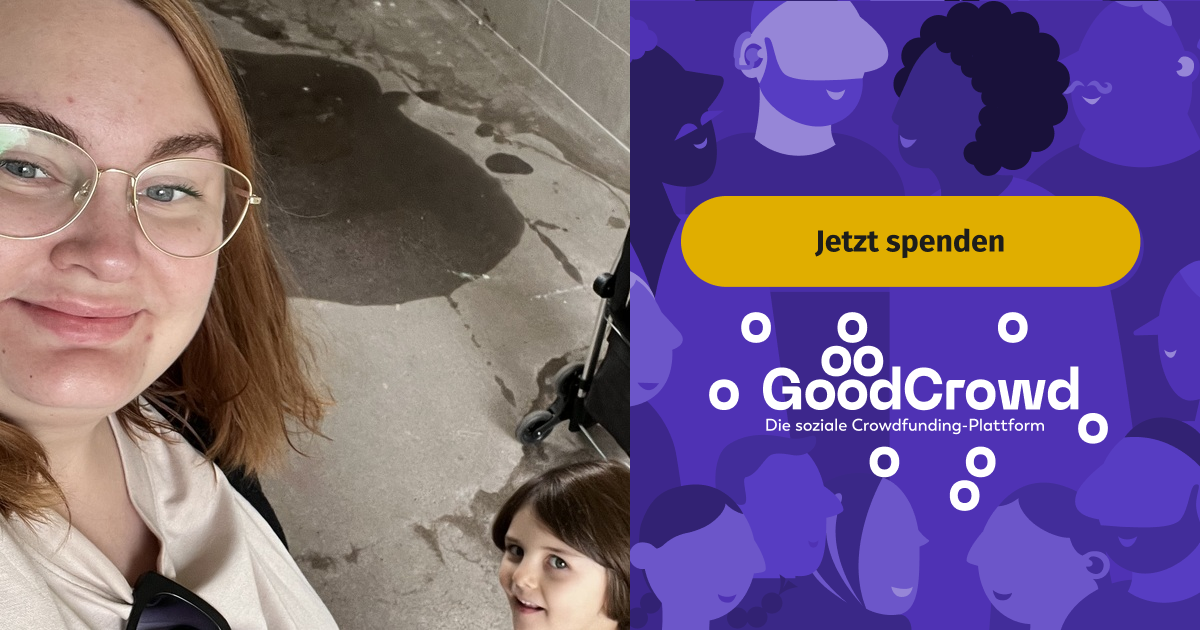 Alleinerziehend,doch jetzt brauchen wir Hilfe | GoodCrowd.org